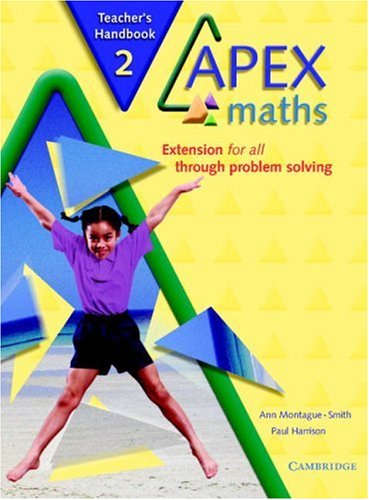 Apex Maths 2 Teacher's Handbook: Extension for all through Problem ...