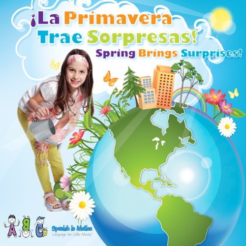 ABC Spanish in Motion, ABC Spanish in Motion - La Primavera Trae ...