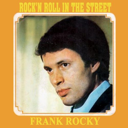 Play Rock'n Roll in the Street by Frank Rocky on Amazon Music