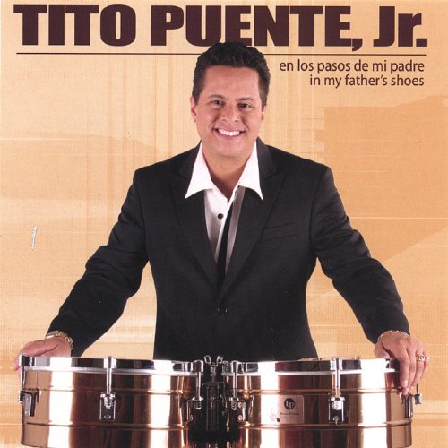 Play En Los Pasos De Mi Padre by Tito Puente Jr. on Amazon Music