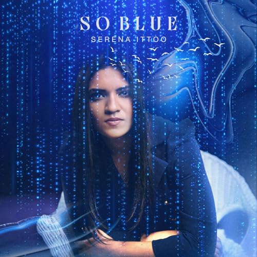 Play So Blue by Serena Ittoo on Amazon Music