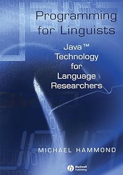 Amazon.com: Programming for Linguists: Java Technology for Language Researchers: 9780631230427 ...