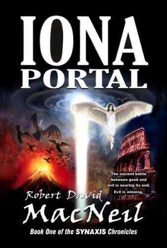Iona Portal (The Synaxis Chronicles Book 1) eBook : MacNeil, Robert ...