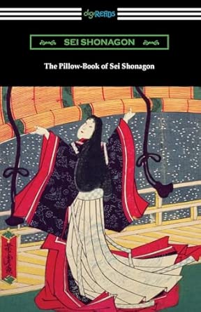 The Pillow-Book of Sei Shonagon : Sei Shonagon, Waley, Arthur: Amazon ...