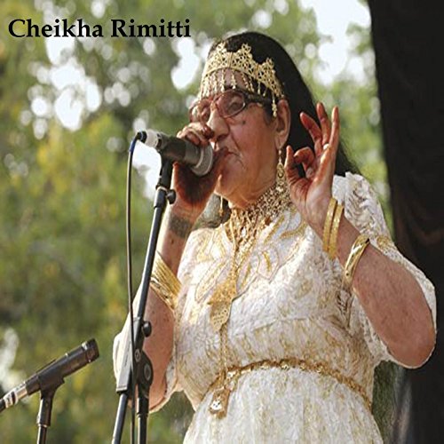 La Rimitti Vol. 2 von Cheikha Rimitti bei Amazon Music - Amazon.de