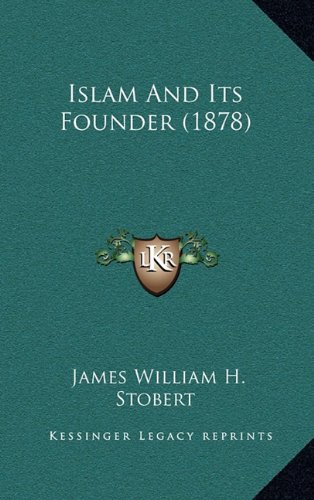 Buy Islam and Its Founder (1878) Book Online at Low Prices in India ...