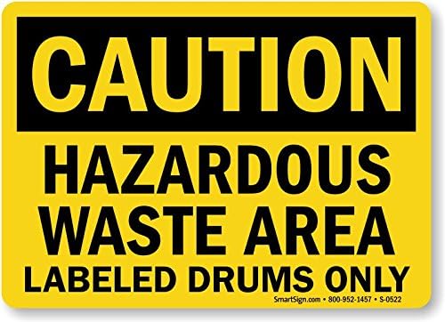 Amazon.com: Caution: Hazardous Waste Area Labeled Drums Only, Laminated ...