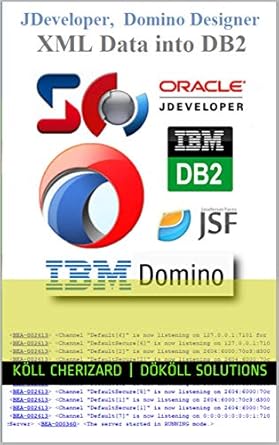 Amazon.com: JDeveloper, Domino Designer, XML Data into DB2: Extract URL Data into Database using ...