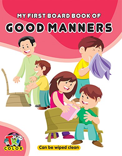 Buy My First Board Book of Good Manners Book Online at Low Prices in ...