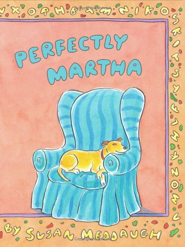 Perfectly Martha: Meddaugh, Susan: Amazon.com: Books