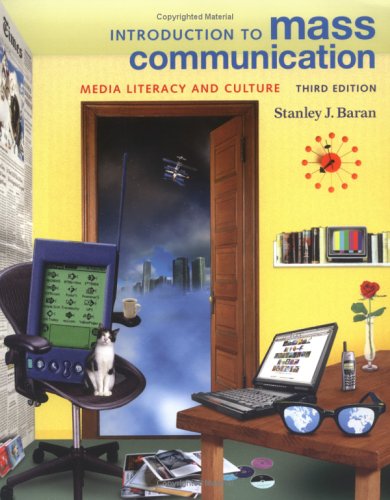 Introduction to Mass Communication: Media Literacy and Culture: Stanley ...