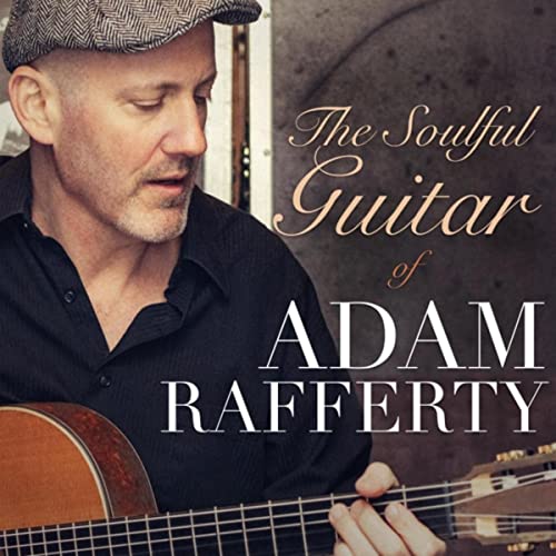 Amazon Music - Adam RaffertyのThe Soulful Guitar of Adam Rafferty ...