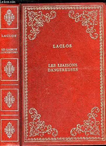 Amazon.com: Les Liaisons Dangereuses: 9782253014652: Pierre Choderlos ...