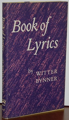 Book of Lyrics.: Bynner, Witter.: Amazon.com: Books