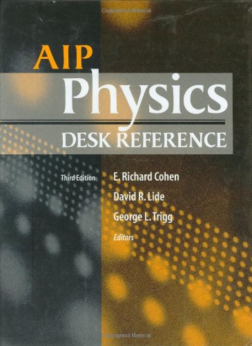 Physicist's Desk Reference: Cohen, Richard E., Lide, David, Trigg ...