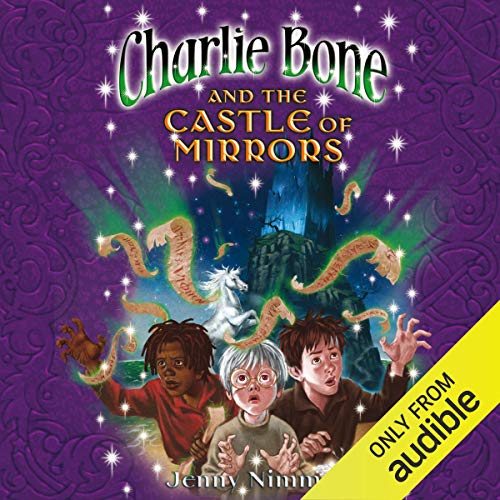 Charlie Bone and the Castle of Mirrors: Children of the Red King, Book ...