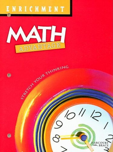 Enrichment Math Advantage: Stretch Your Thinking, Grade 2: Harcourt ...