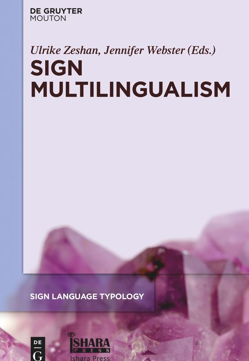 Amazon.com: Sign Multilingualism (Sign Language Typology [SLT], 7 ...