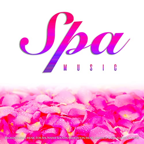 Amazon MusicでSpa Music Relaxation, スパ & Spa Music ExperienceのSpa Music ...