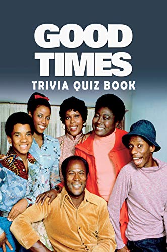 Good Times: Trivia Quiz Book - Kindle edition by ruiz, jack. Humor ...
