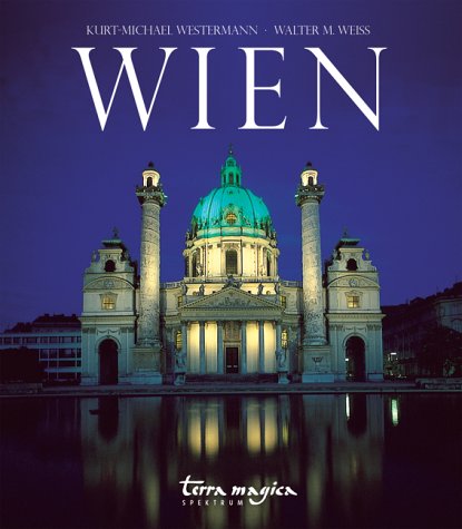 Amazon.com: Wien: 9783724303787: Kurt-Michael Westermann: Books