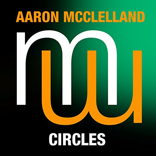 Écouter Circles (Radio Edit) par Aaron McClelland sur Amazon Music ...