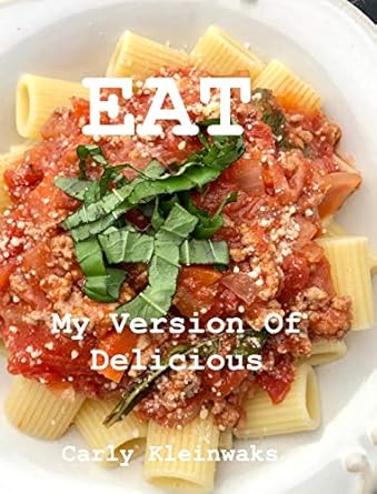 Buy Eat: My Version of Delicious Book Online at Low Prices in India ...