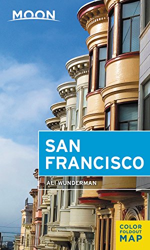 Moon San Francisco (Travel Guide) : Wunderman, Ali: Amazon.in: Books