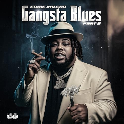 Amazon.com: Gangsta Blues 2 [Explicit] : Eddie Valero: Digital Music