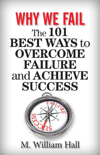 Amazon.com: Why We Fail: The 101 Best Ways to Overcome Failure and ...