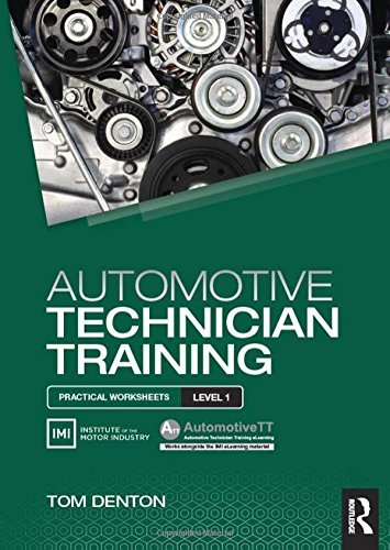 Automotive Technician Training: Practical... by Denton, Tom
