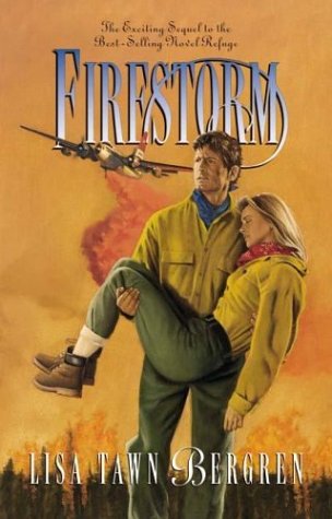 Firestorm (Full Circle Series #6): Lisa Tawn Bergren: 9780880709538 ...