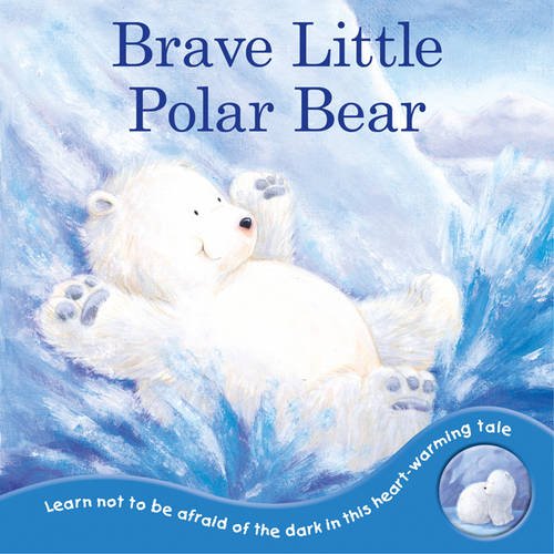 Brave Little Polar Bear (Flockboard): Rachel Elliot: 9781784400408 ...