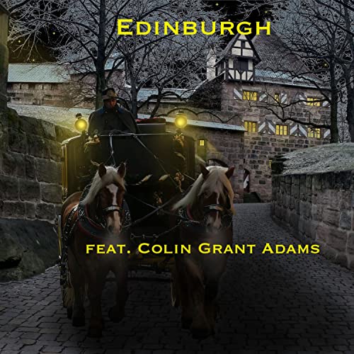 Play Edinburgh by Round the Globe feat. Colin Grant-Adams on Amazon Music