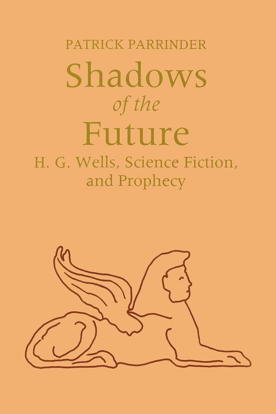 Amazon.com: Shadows of Future: H. G. Wells, Science Fiction, and ...