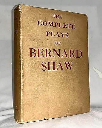 Complete Plays Of George Bernard Shaw: B. Prakash: 9788188658749 ...
