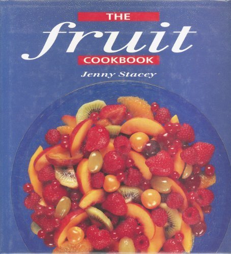 Buy The Fruit Cookbook Book Online at Low Prices in India | The Fruit ...