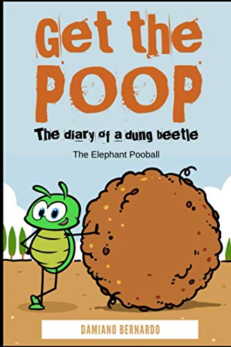 Get The Poop! The diary of a dung beetle: Funny children's picture book ...