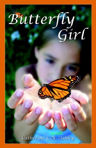 Amazon.com: Butterfly Girl: 9780967269931: Ashley, Catherine C. N.: Books
