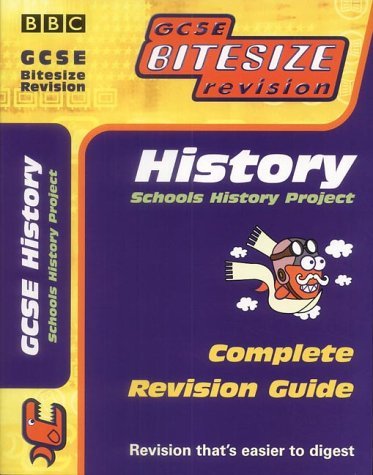 Revised History (Schools History Project) (GCSE Bitesize Revision S ...