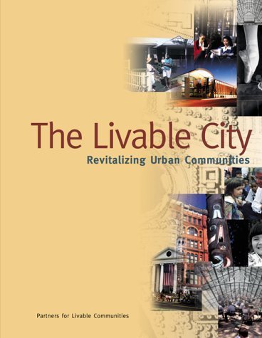 Amazon.com: The Livable City: Revitalizing Urban Communities ...