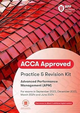 ACCA Advanced Performance Management: Practice and Revision Kit : BPP ...
