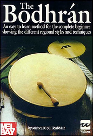 Buy The Bodhran: An Easy to Learn Method for the Complete Beginner ...