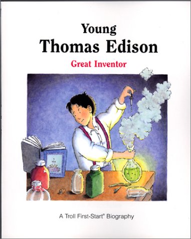 Young Thomas Edison: Great Inventor (First-Start Biographies): Claire ...