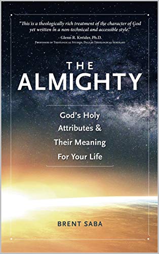 The Almighty: God's Holy Attributes & Their Meaning For Your Life ...