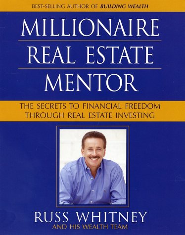 Millionaire Real Estate Mentor: Investing in Real Estate: A ...
