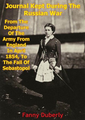 Amazon.com: Journal Kept During The Russian War: From The Departure Of ...