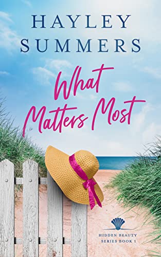 Amazon.com: What Matters Most (Hidden Beauty Series Book 1) eBook ...