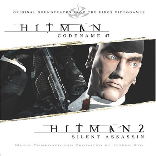 Hitman, Codename 47 / Hitman 2, Silent Assassin [Original Soundtracks ...