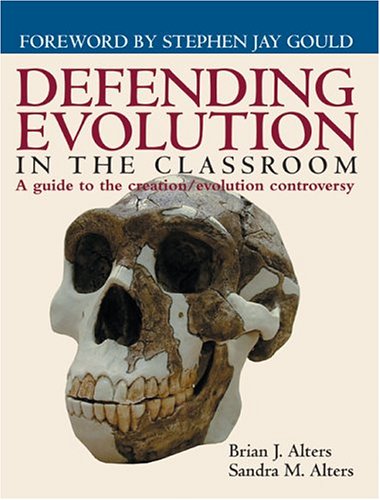 Defending Evolution: A Guide to the Evolution/Creation Controversy ...